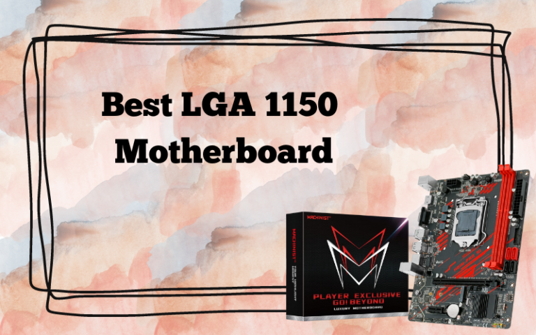 10 Best LGA 1150 Motherboard 2024 - Top Picks for Gaming